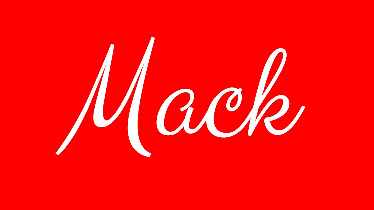 Learn how to Sign the Name Mack Stylishly in Cursive Writing - YouTube