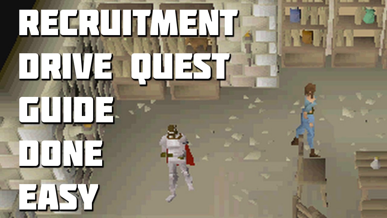 Runescape 2007 - Recruitment Drive Quest Guide - Quest Guides Done Easy ...