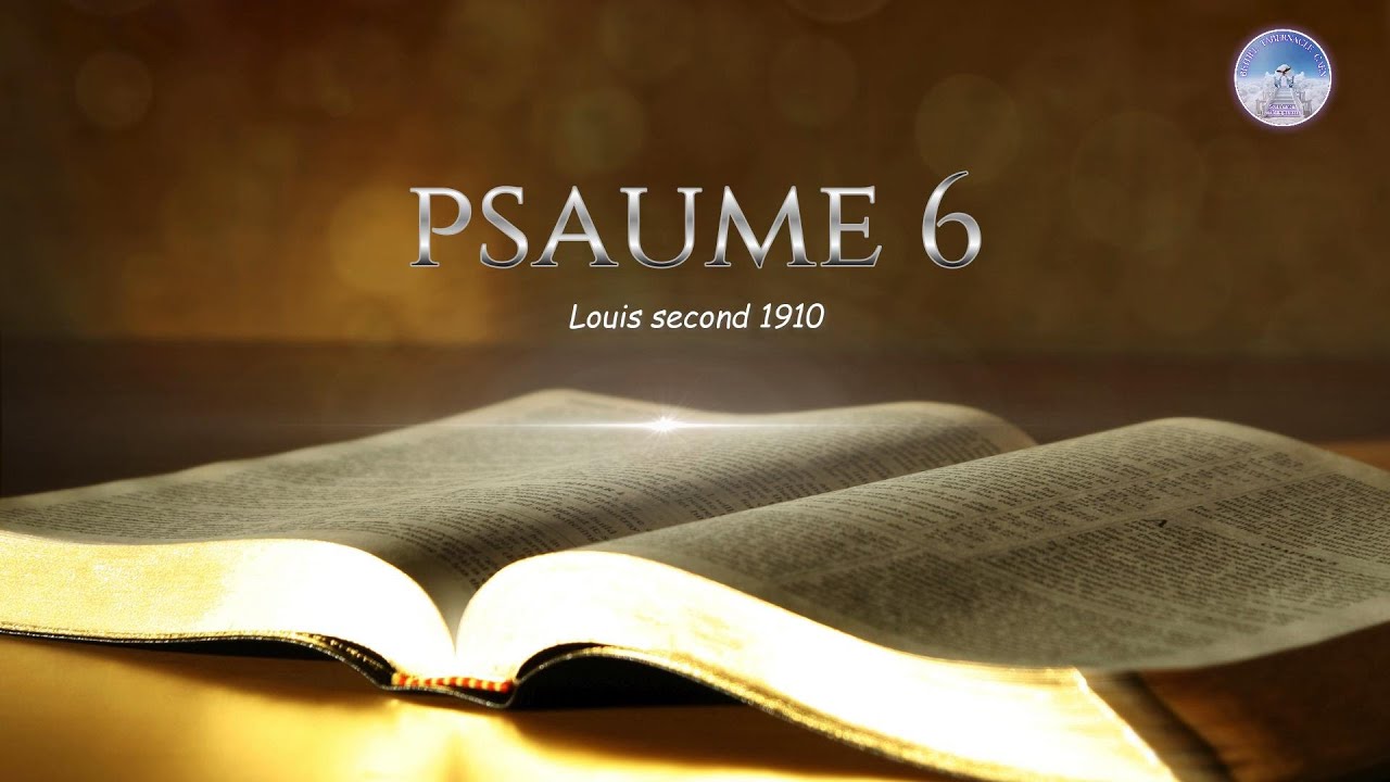 Psaume chapitre 6 - YouTube