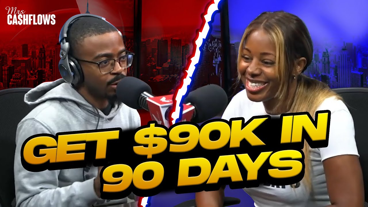Get $90K in 90 Days| Business Funding #podcast #mrscashflows - YouTube