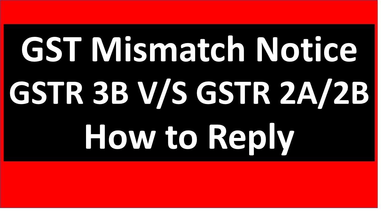 How To Reply GST Notice For Mismatch Of GSTR 3B GSTR 2A 2B I CA how-to-reply-gst-notice-for-mismatch-of-gstr-3b-gstr-2a-2b-i-ca