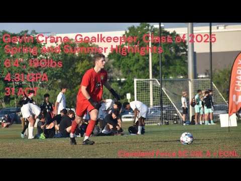 Gavin Crane '25, Spring and Summer Highlights 2024, ECNL + USLA, GK, 6 ...