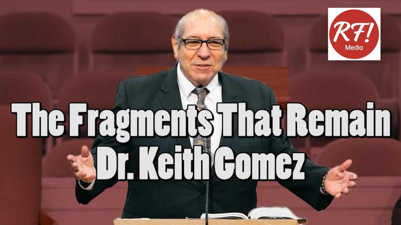 The Fragments That Remain - Dr. Keith Gomez - YouTube