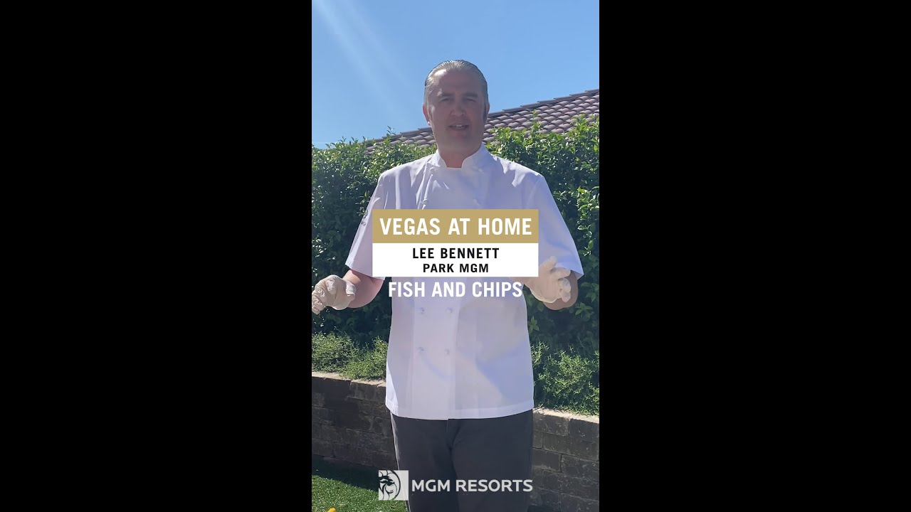Fish and Chips with Chef Lee Bennett at Park MGM | #TogetherAtHome ...