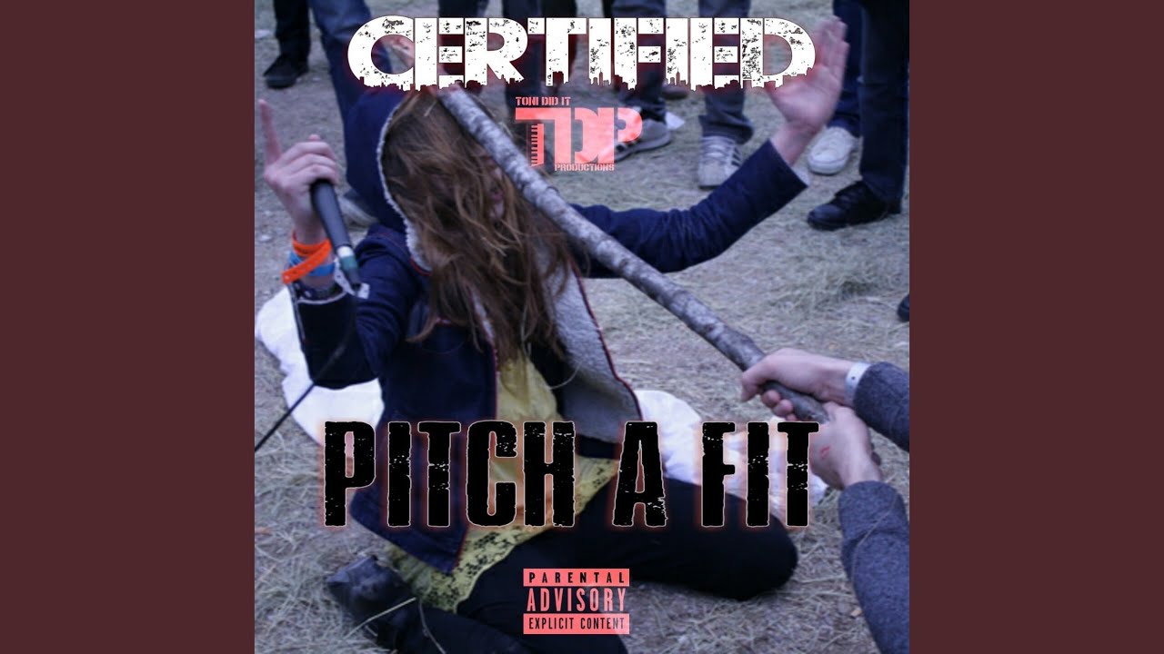 Pitch a Fit - YouTube