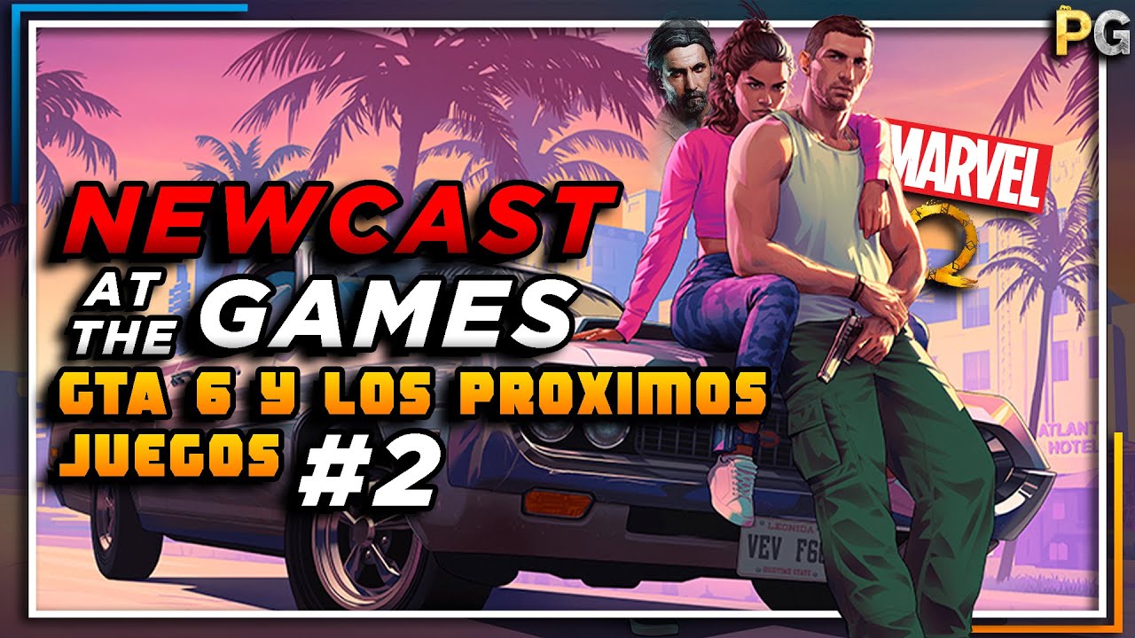 NEWCAST #2 | GTA VI, HI-FI RUSH EN PS5 Y MÁS... - YouTube