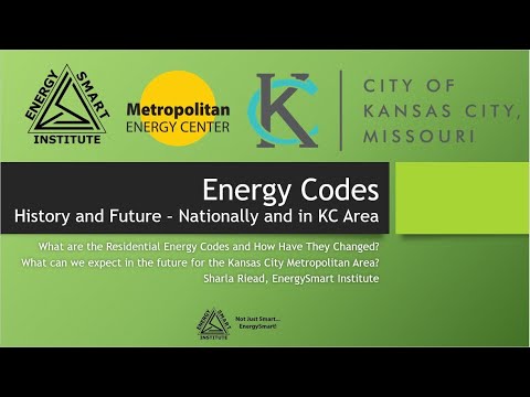 Residential Energy Codes History and Future - Nationally plus the ...