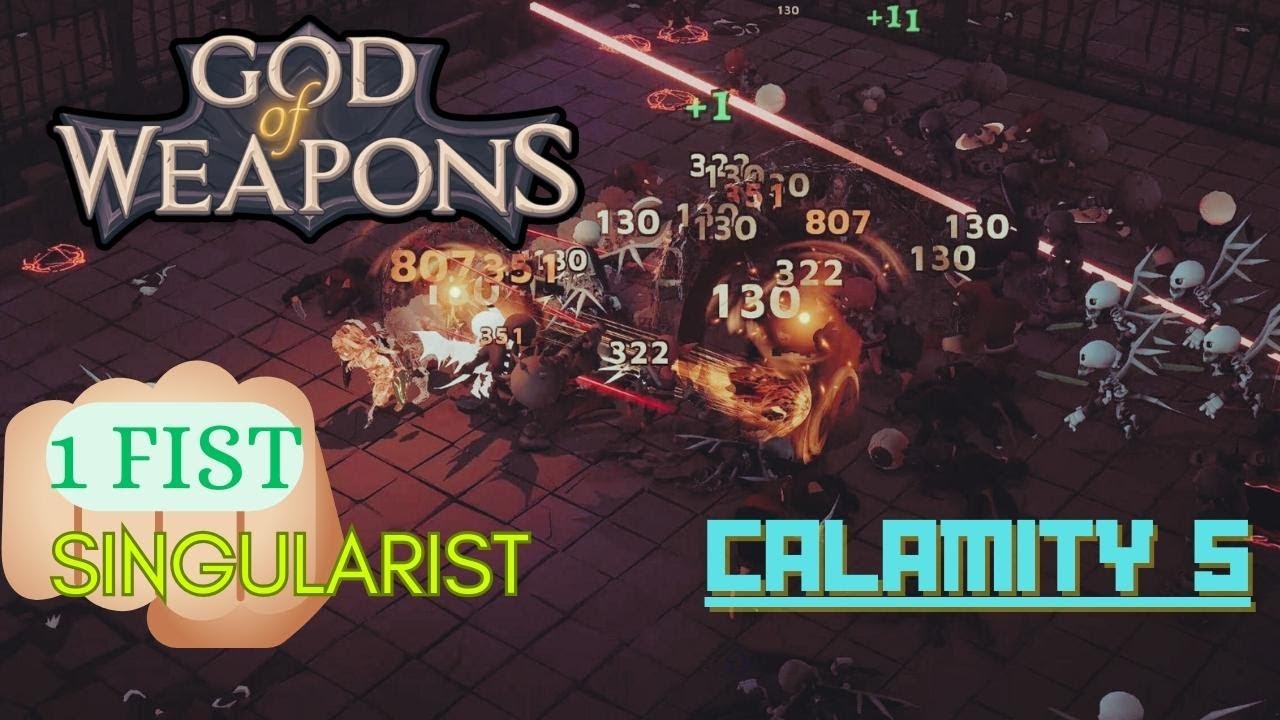 Singularist Build 1 Fist for All | God of Weapons - Calamity 5 - YouTube