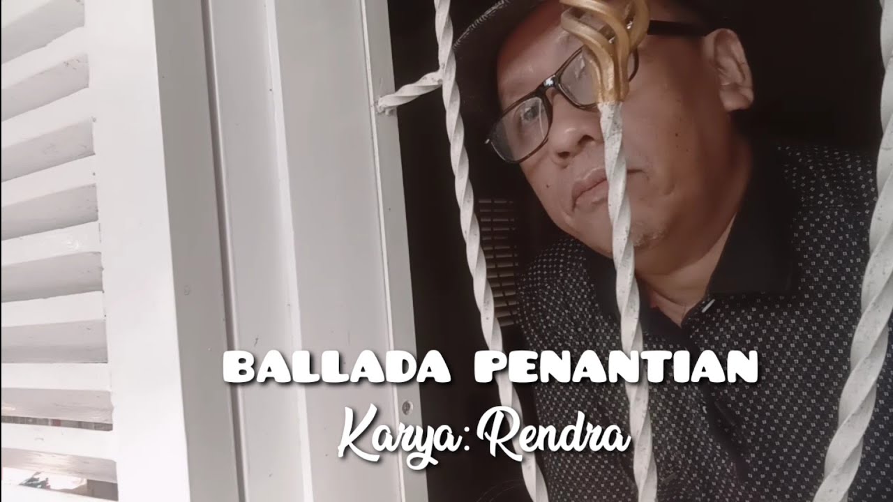 🇲🇨INDONESIA POEM: BALLADA PENANTIAN (BALLAD OF WAITING) BY W.S. RENDRA ...