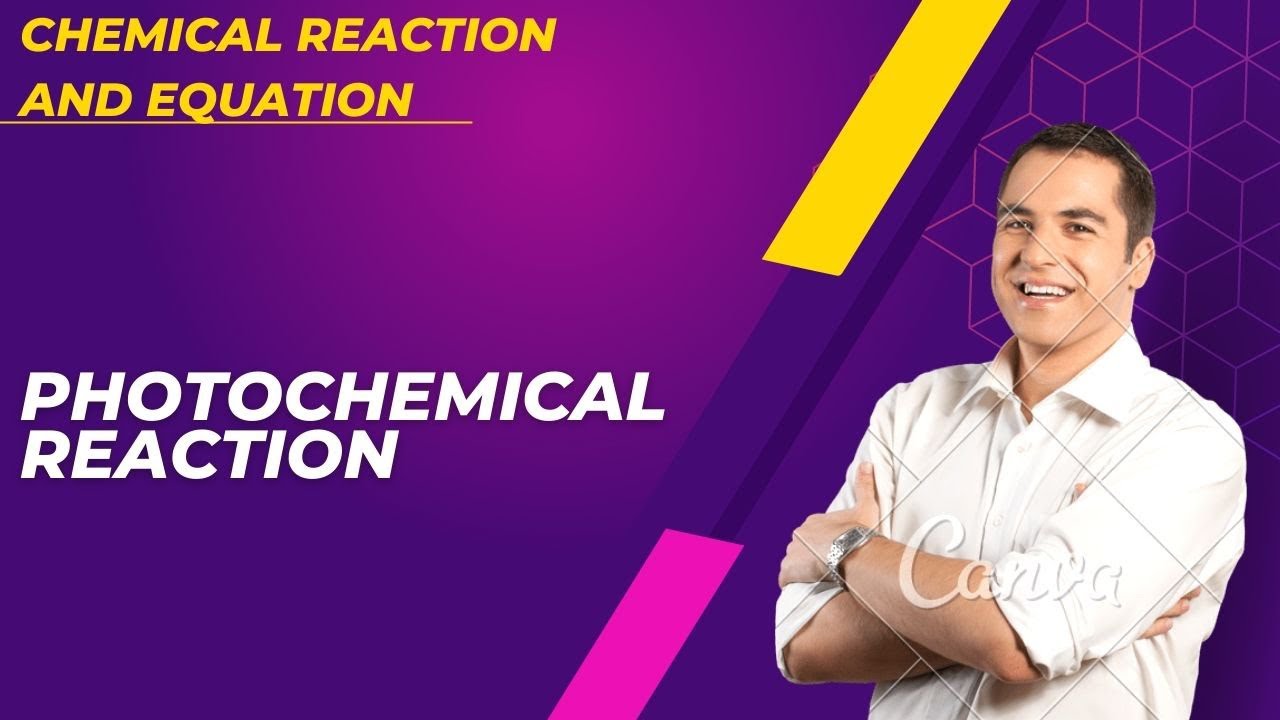 photochemical reaction (chemical reaction and equation) class 10 ...