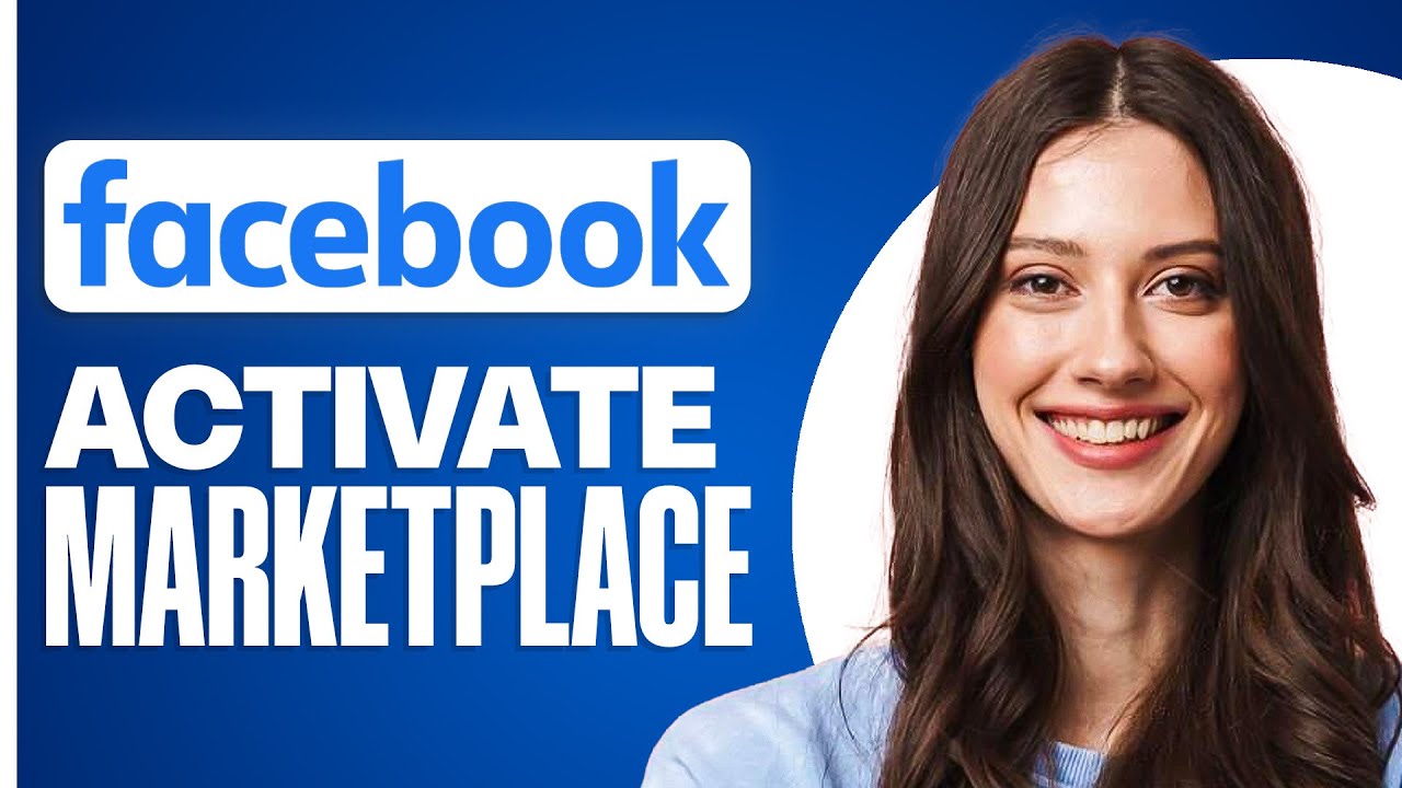 How to Activate Facebook Marketplace on Your Account in 2026 - YouTube