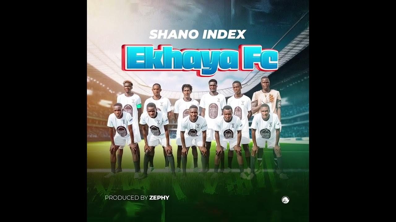 Shano Index_Zowalirana (Ekhaya FC) Official audio - YouTube