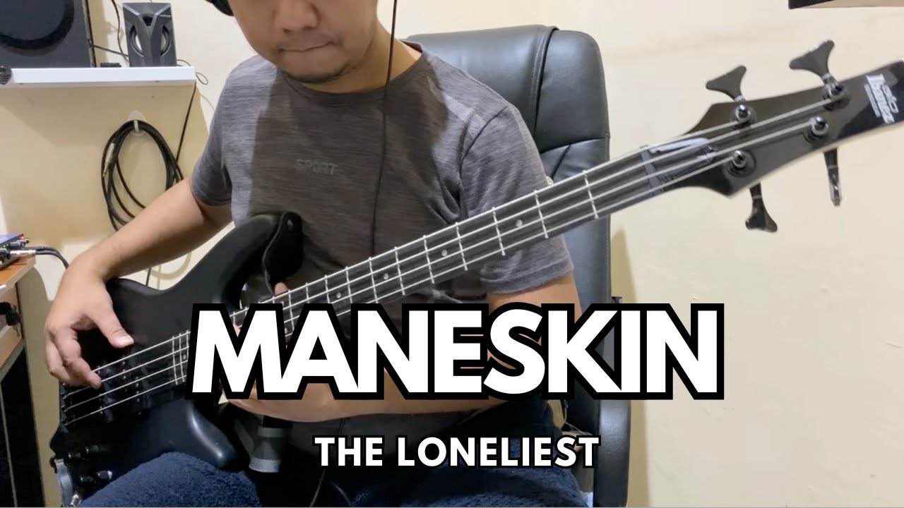THE LONELIEST - MANESKIN (BASS COVER) - YouTube