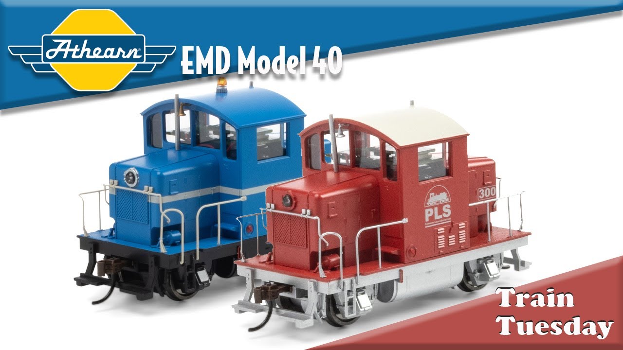 Train Tuesday 07/29/25: Athearn HO EMD Model 40 Locomotive - YouTube