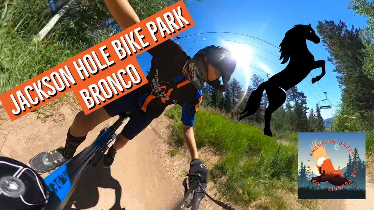 BRONCO - Bandit Trail//Jackson Hole Bike Park 🚴🏼‍♂️- 11 year old ...
