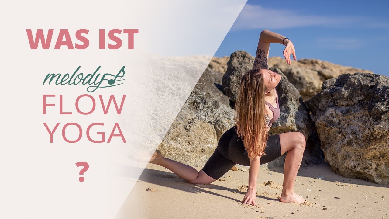 Was ist Melody Flow Yoga? | Yoga für Anfänger, Yoga Dance, Yoga Tanz ...