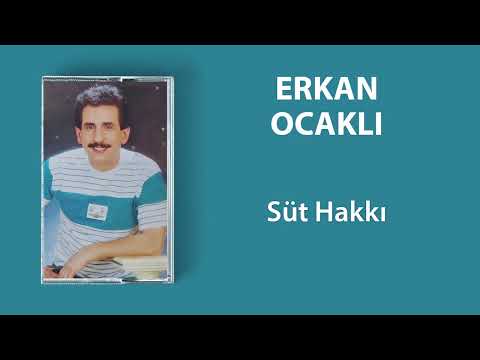 Erkan Ocaklı - Süt Hakkı
