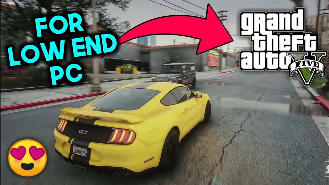 GTA 5 for Low End PC! 😍 - YouTube