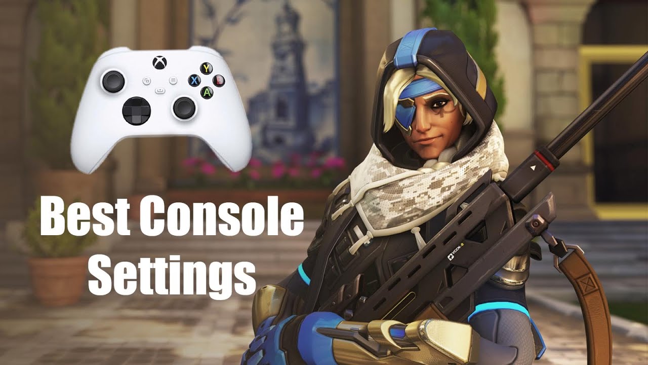 Best Ana Console Settings Overwatch 2 Xbox Series S PS5 YouTube Best Ana Console Settings Overwatch 2 Xbox Series S PS5 YouTube