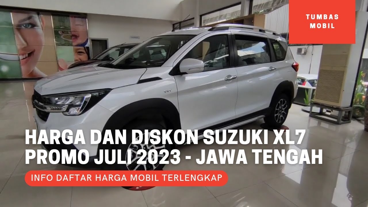 Update Harga dan Diskon Suzuki XL7 - Promo Juli 2023 - OTR Jawa Tengah ...
