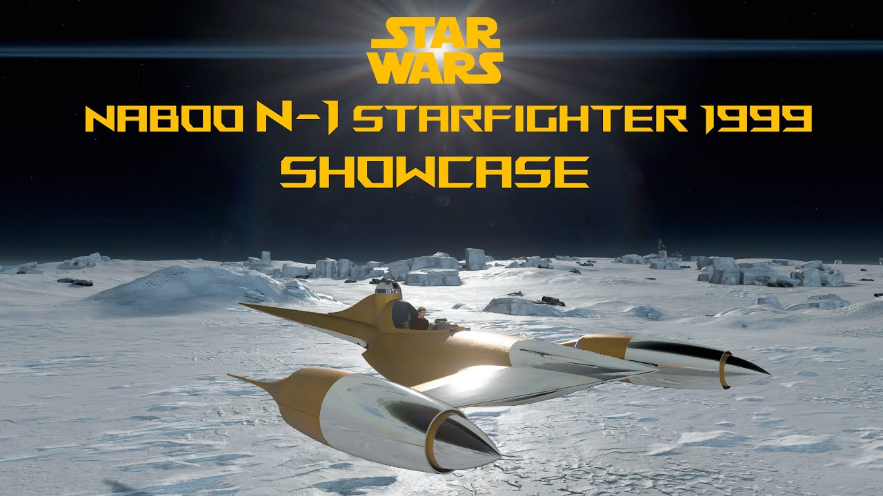 Naboo N-1 Starfighter 1999 (Showcase) - YouTube