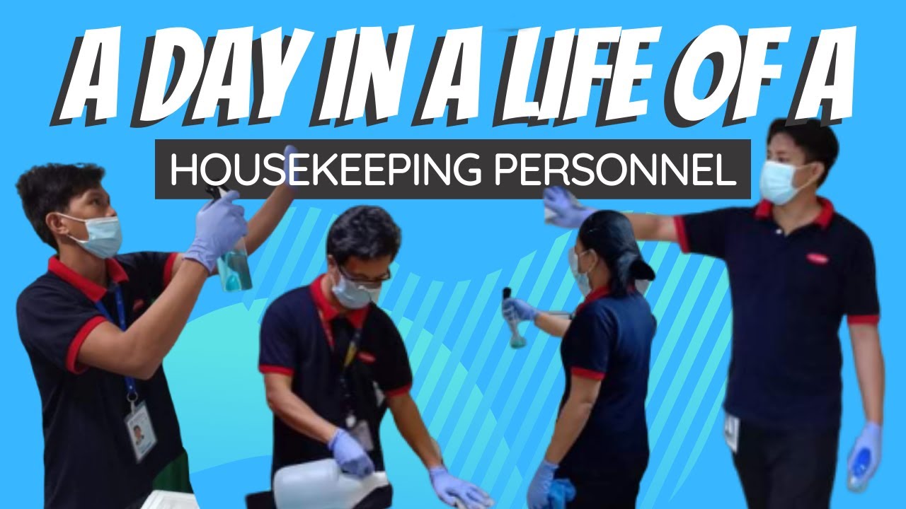 A Day in a Life of a Housekeeping Personnel - YouTube