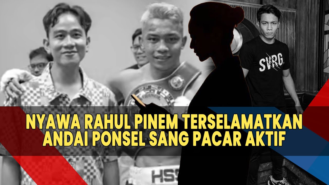 Nyawa Rahul Pinem Terselamatkan Andai Ponsel Sang Pacar Aktif, Janji ...