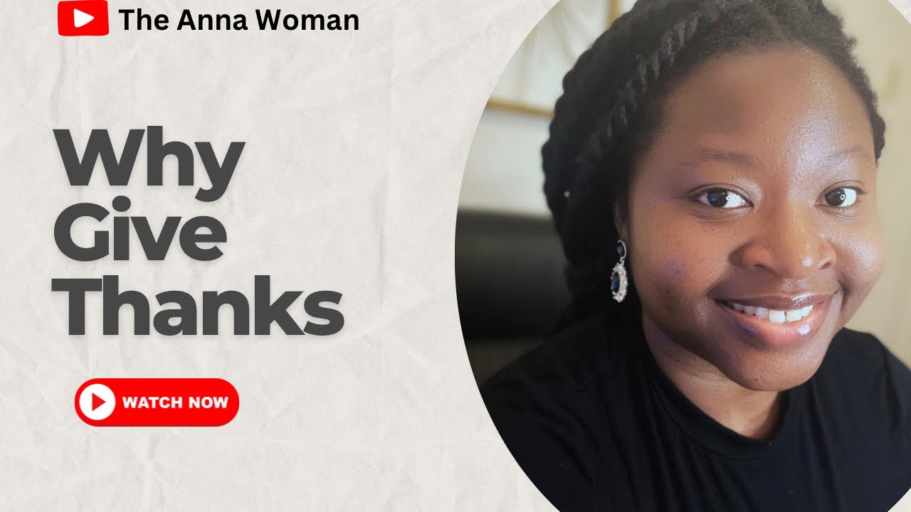 HEART TO HEART ON THANKSGIVING || THE ANNA WOMAN - YouTube