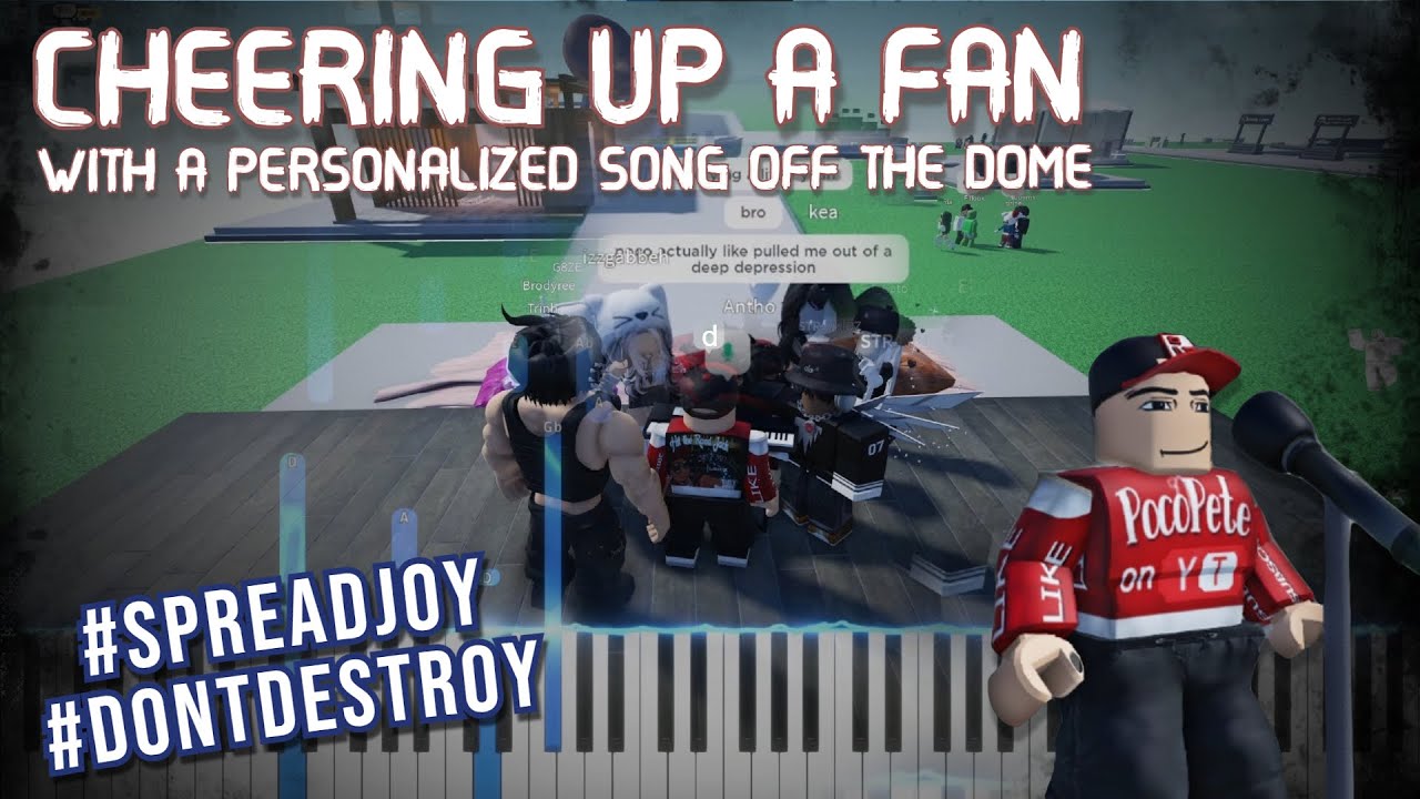 Cheering Up a Fan by Singing a Personalized Song (ROBLOX MIC UP PIANO ...