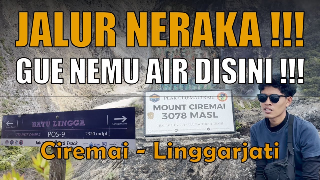 Pendakian Gunung Ciremai 2025 Via Linggarjati 🔥 Batu Lingga ke Puncak ...