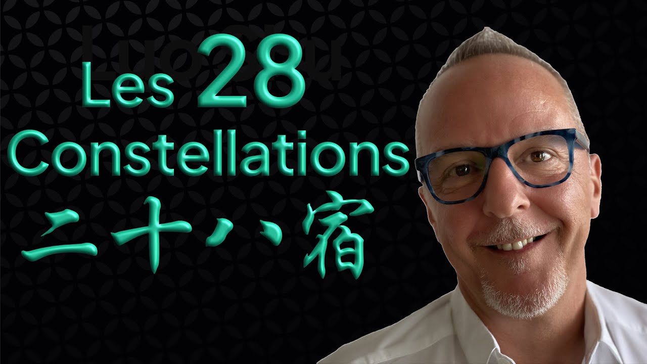 Les 28 constellations 二十八宿 - YouTube