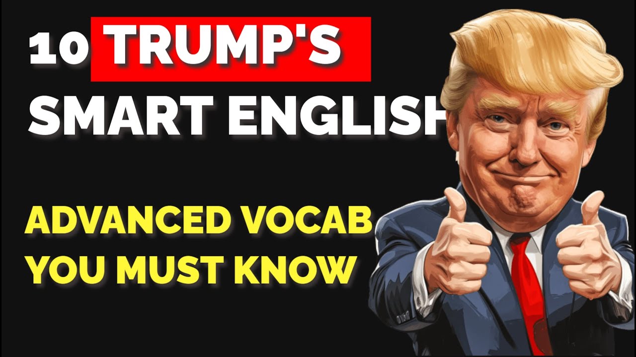 Learn English: Donald Trump’s Smart English You NEED to Know - YouTube
