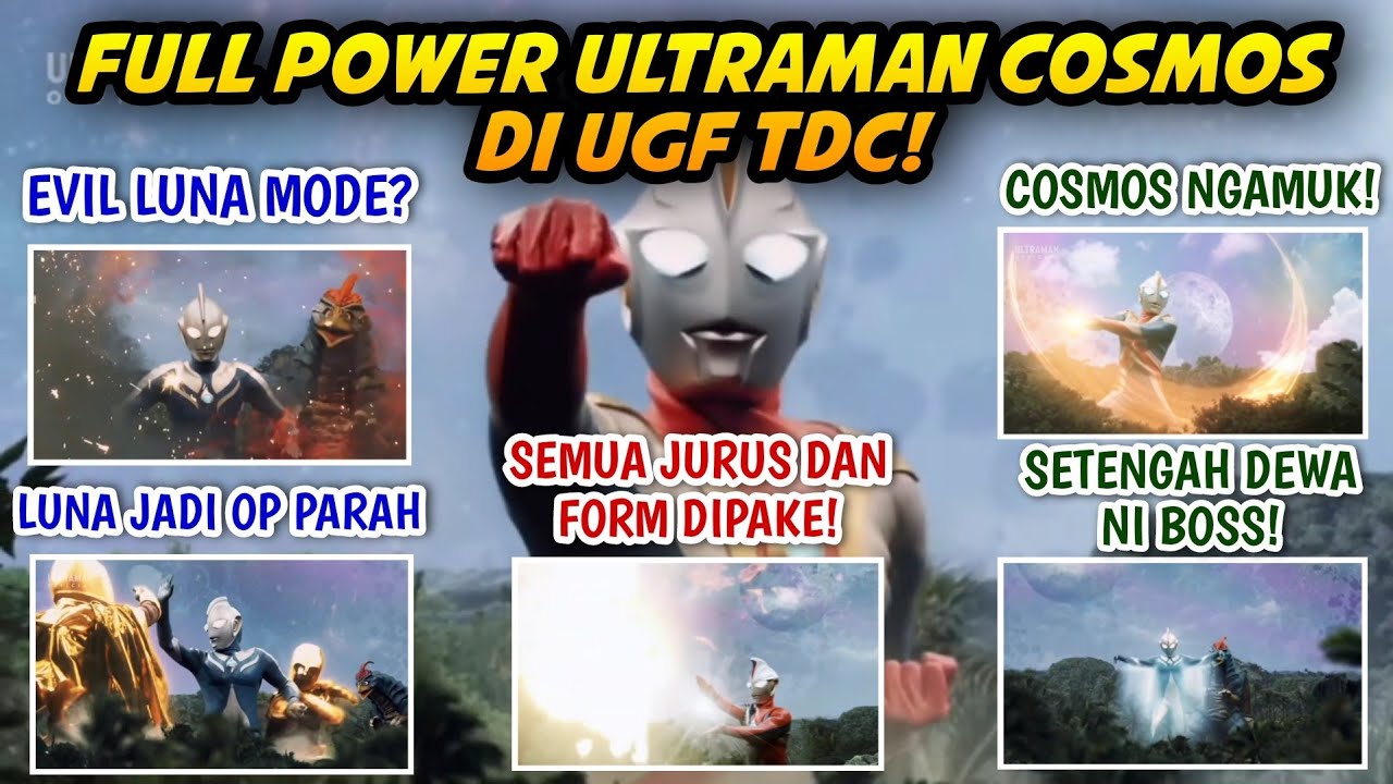 COSMOS ULTRA WARRIOR TERKUAT? - Bahas Full Power Ultraman Cosmos UGF ...