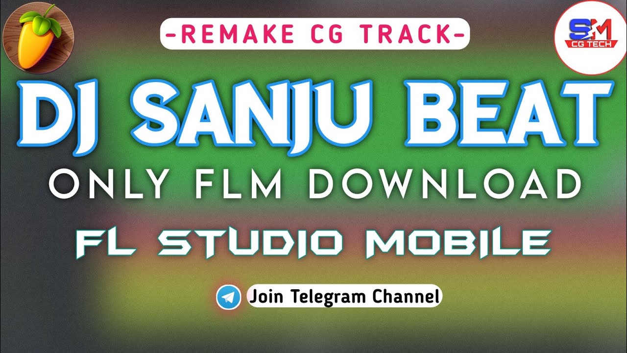 Dj Sanju official beat remake | FL Studio Mobile | Smart Cg Tech - YouTube