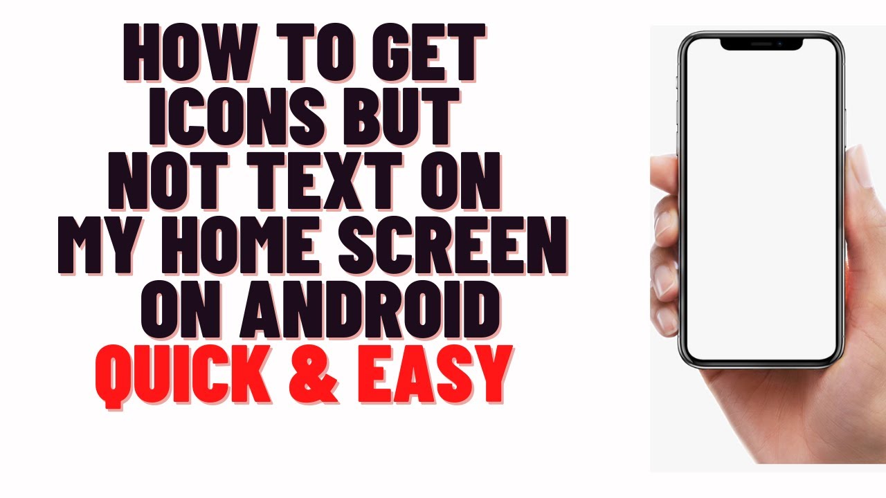 How To Get Icons But Not Text On My Home Screen On Android YouTube how-to-get-icons-but-not-text-on-my-home-screen-on-android-youtube