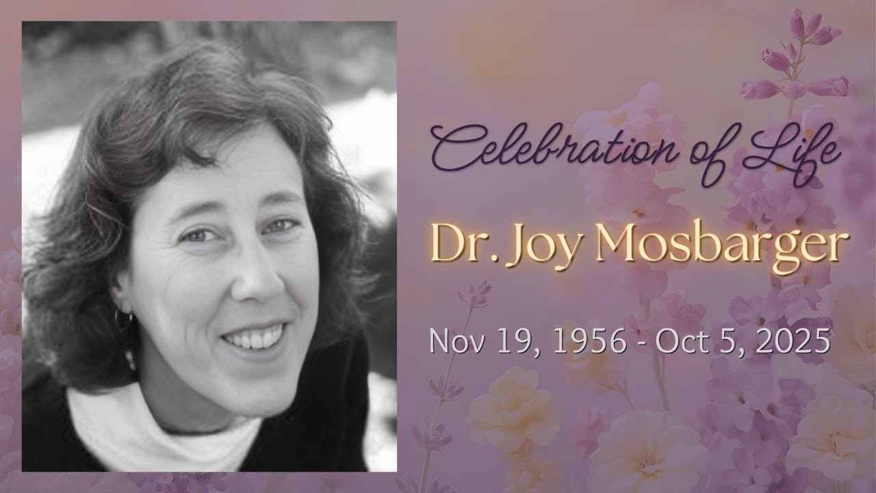 Dr. Joy Mosbarger - Celebration of Life - YouTube