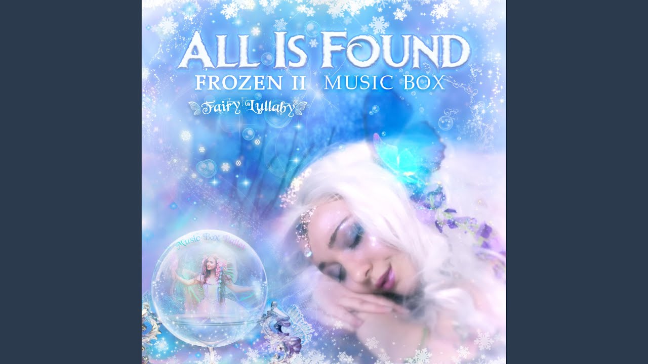 All Is Found (From Frozen 2 Music Box) - YouTube