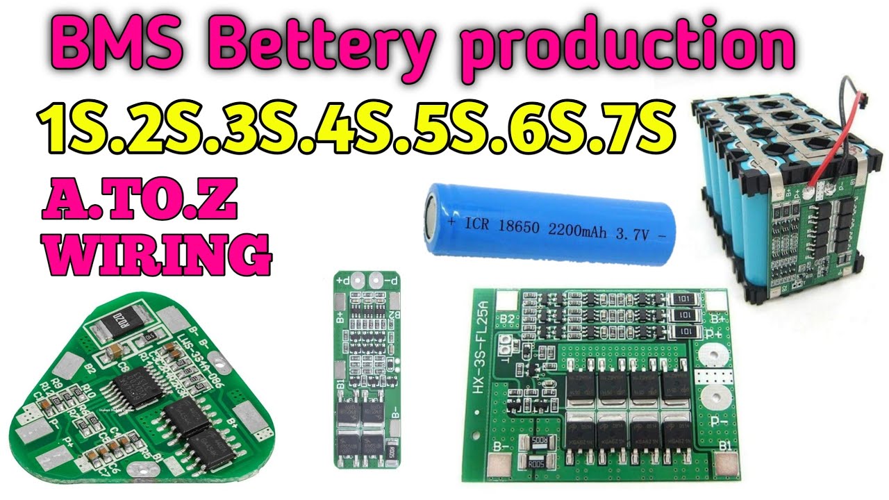 Bms Battery Production 3s 4s 5s 7s 2s All Wiring 3 7v Lithium Ion