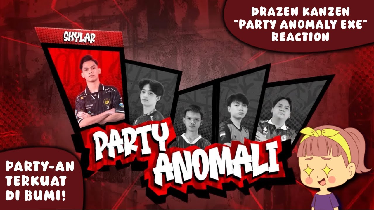 NONTON PARTY-AN TERKUAT DI BUMI LAGI! | PARTY ANOMALY EXE - DRAZEN KANZEN REACTION - YouTube