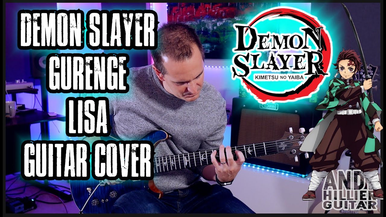 Demon Slayer Opening Gurenge Guitar Cover (LISA) - YouTube