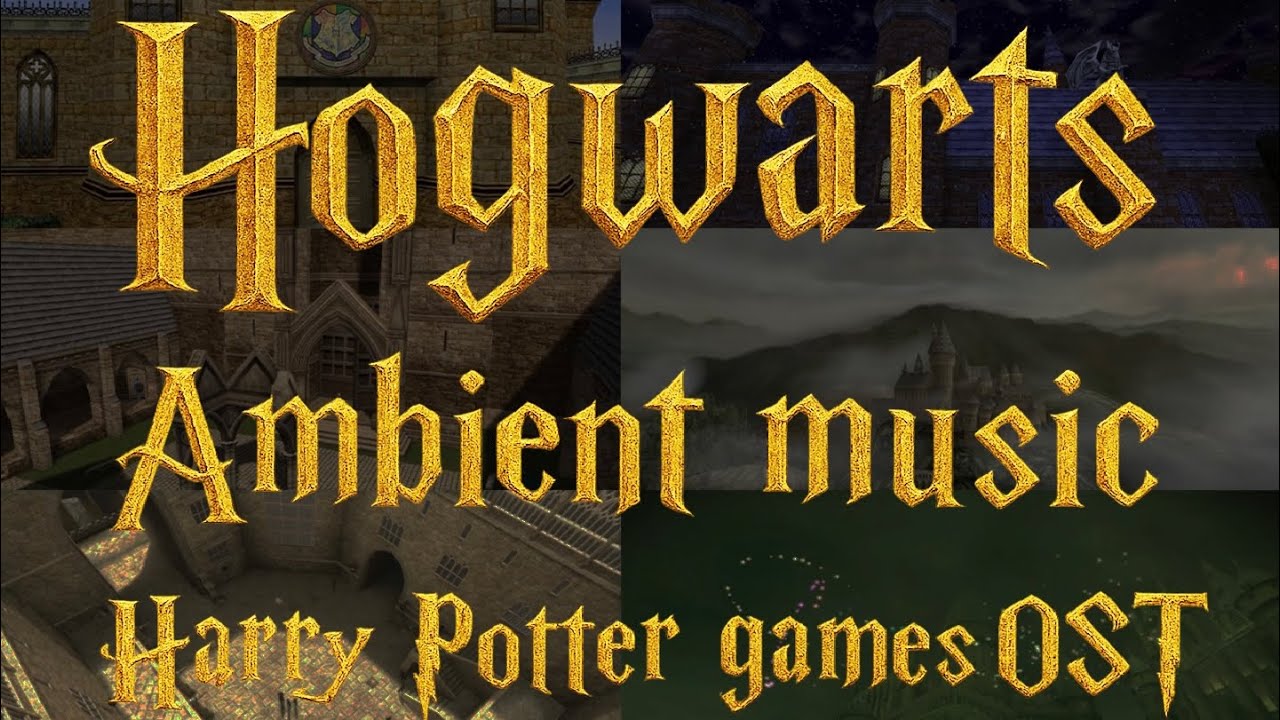 Hogwarts Ambient Music – Harry Potter Games OST Compilation (1 Hour of ...