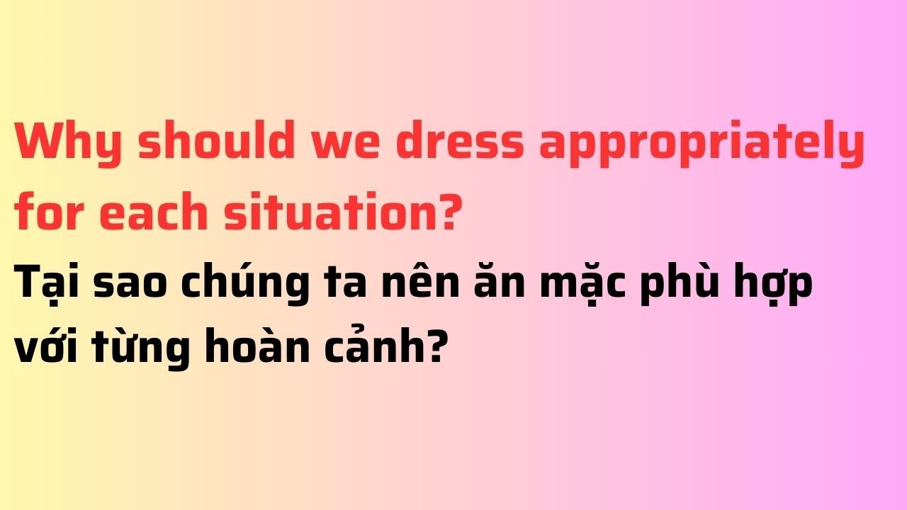 Why should we dress appropriately for each situation? | Level C1 ...