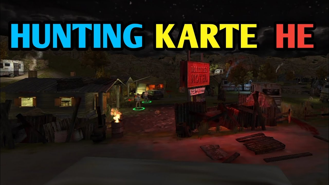 CHALO HUNTING KARTE HE // ZOMBIE HUNT - YouTube