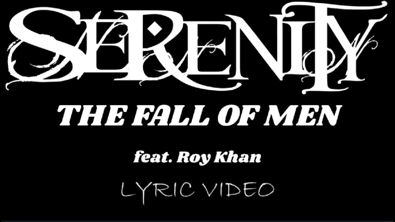 Serenity - The Fall Of Men (feat. Roy Khan) - 2023 - Lyric Video - YouTube