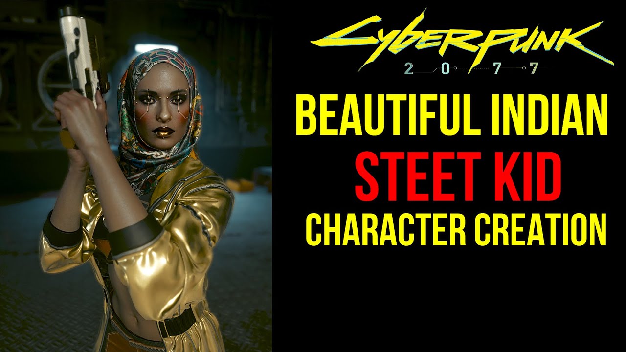Cyberpunk 2077 Indian Street Kid Character Creation - YouTube