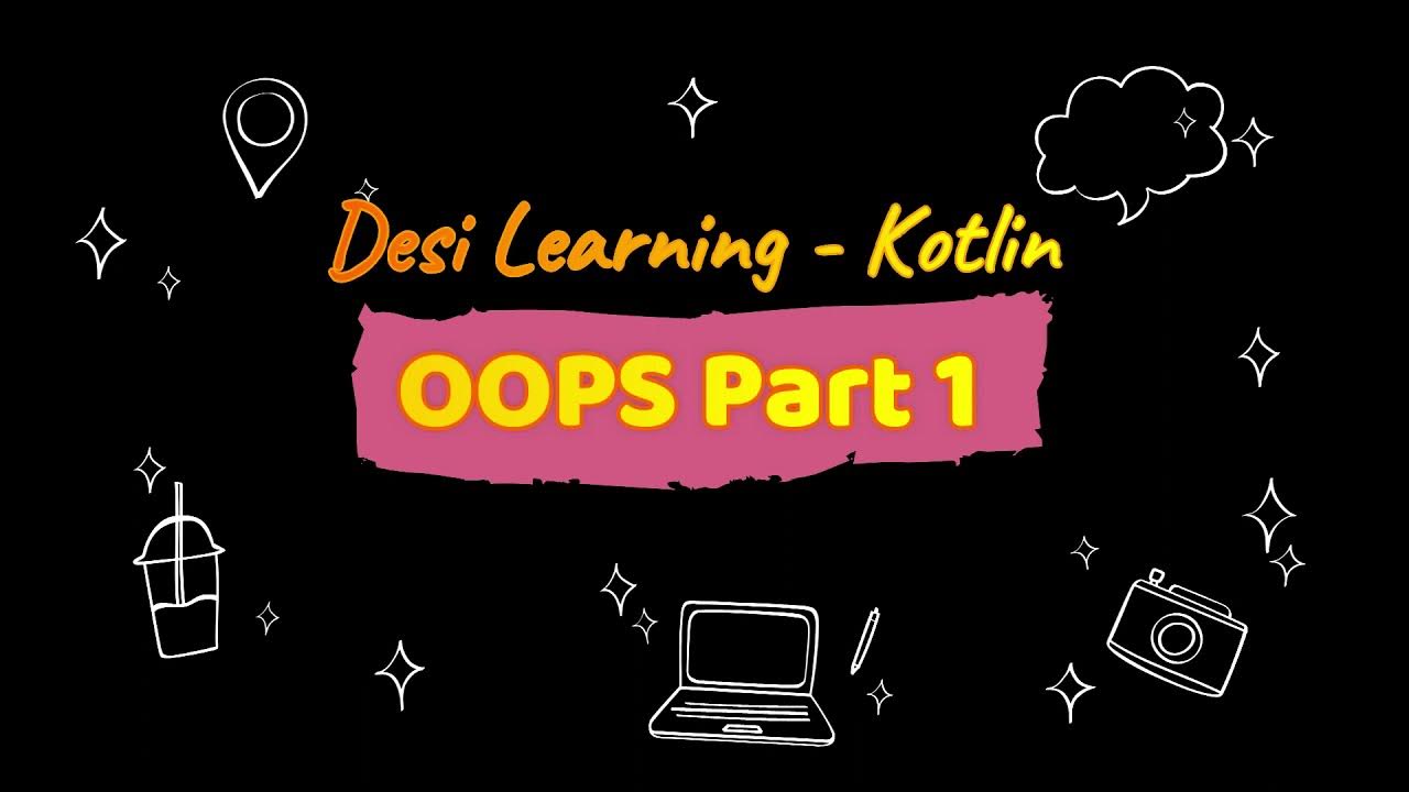 Learn Kotlin in Hindi | Part 5 - OOPS - Inheritance - YouTube