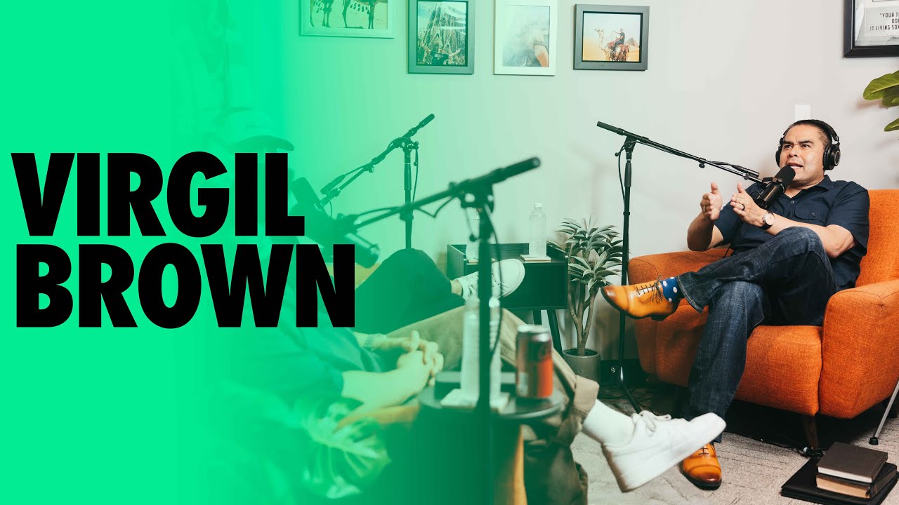 Pastors Unfiltered #55: Virgil Brown - YouTube