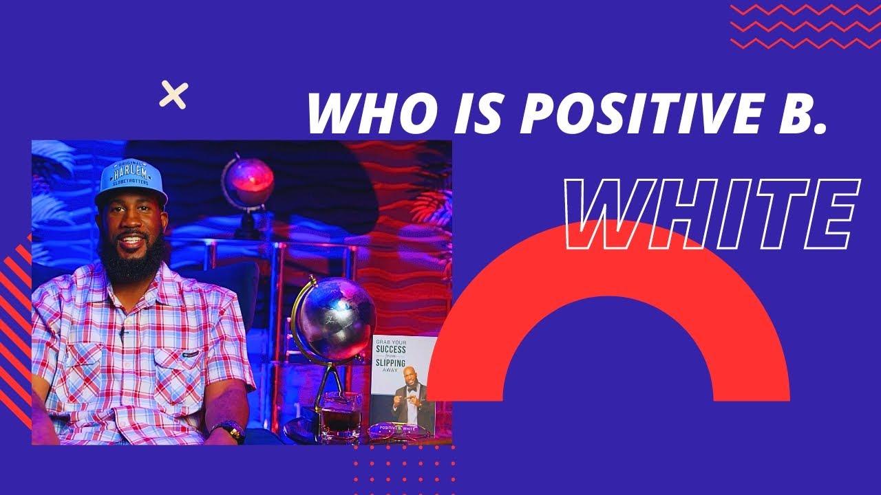 Who Is Positive B. White Video - YouTube