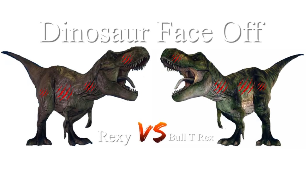 Dinosaur Face Off Rexy vs Bull T Rex - YouTube