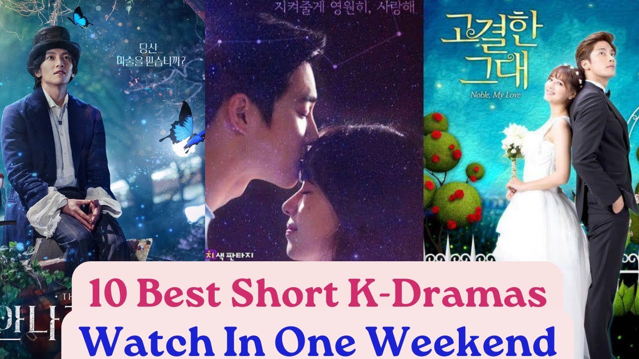 10 Short K Dramas You Can Watch In One Day || 10 Best Short K Dramas ...